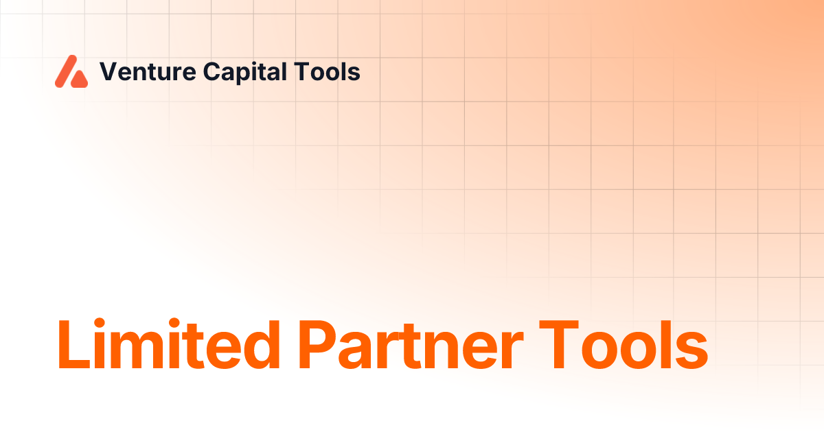 Limited Partner Tools | Venture Capital Tools